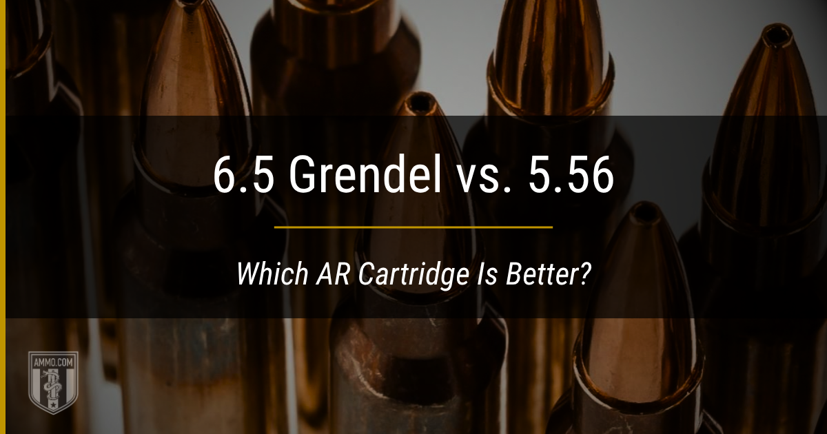 6.5 Grendel vs 5.56: Caliber Comparison by Ammo.com