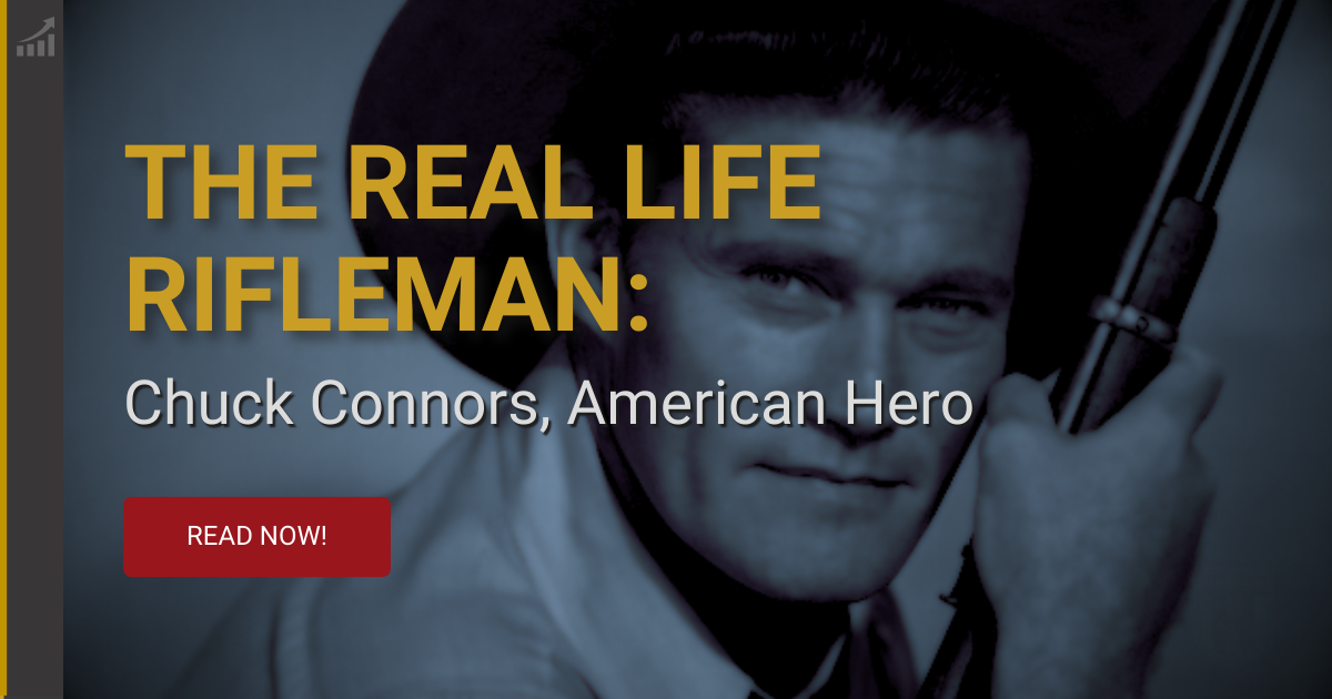 The History of Chuck Connors: American Hero and Rifleman