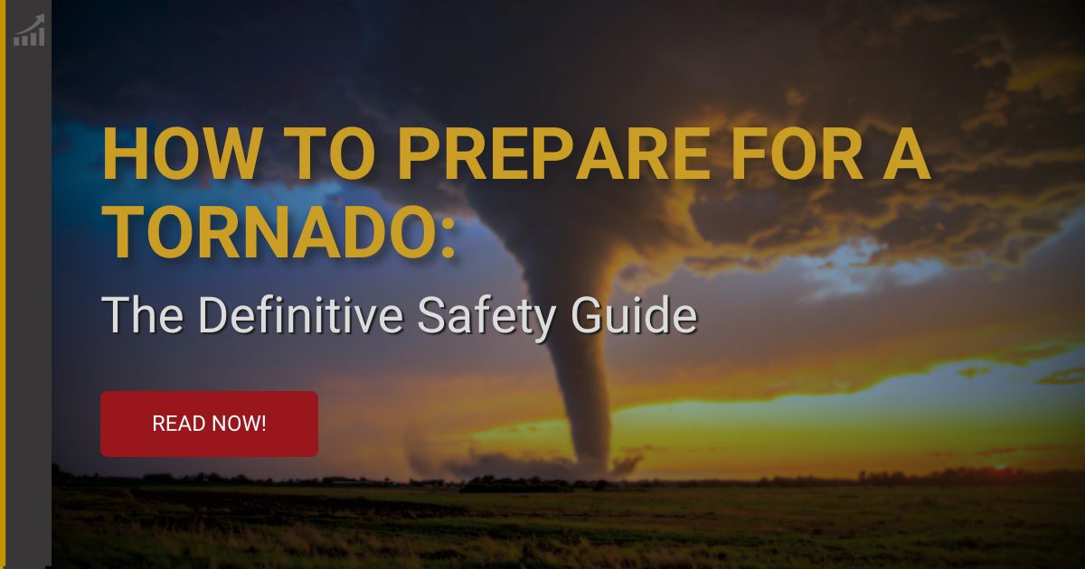 Tornado Preparedness: A Safety Plan and Checklist